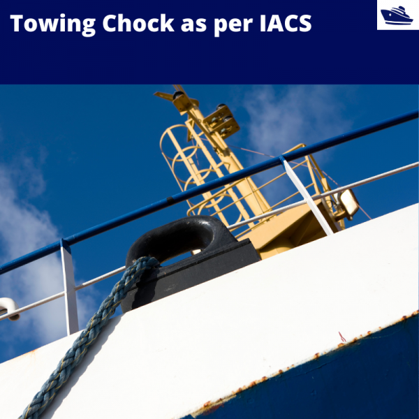 Towing Chock Design as per IACS - TheNavalArch
