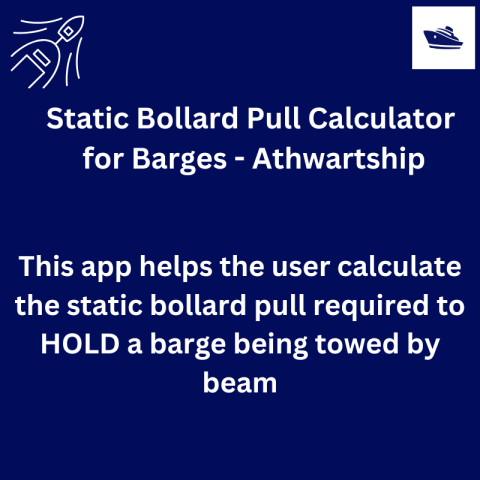 Static Bollard Pull Calculator for Barges - Athwartship - TheNavalArch